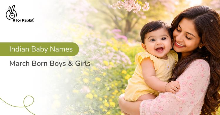 March Born Baby Names for Indian Boys and Girls